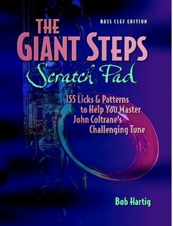 The Giant Steps Scratch Pad, Bass Clef Edition: Robert Hartig ...