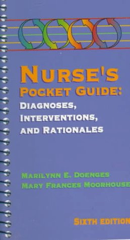 Nurse's Pocket Guide: Diagnoses, Interventions, and Rationales ...