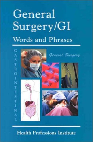 General Surgery/GI Words and Phrases: Pitman, Sally C.: 9780934385367 ...