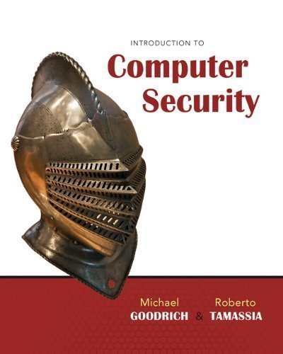 Introduction to Computer Security 1st (first) Edition by Goodrich ...