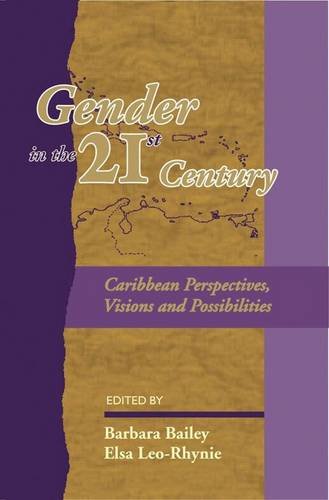 Gender in the 21st Century (Caribbean Perspectives, Visions and ...