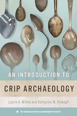Buy An Introduction to Crip Archaeology (The American Experience in ...