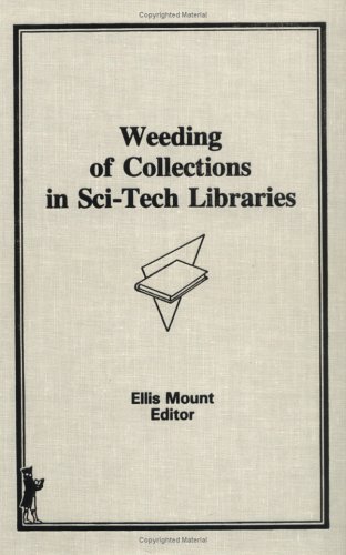 Amazon.com: Weeding of Collections in Sci-Tech Libraries: 9780866565523 ...