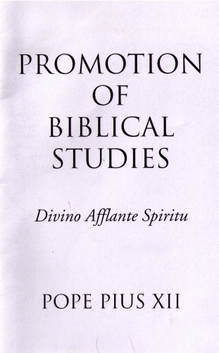 Promotion of Biblical Studies (Divino Afflante Spiritu): Pope Pius XII ...
