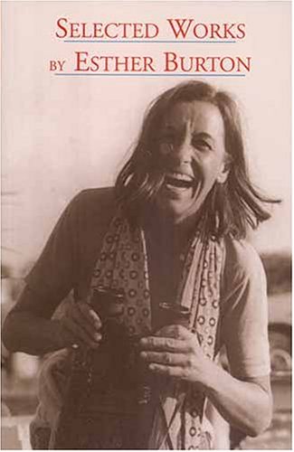 Selected Works by Esther Burton: Burton, Esther: 9780970372123: Amazon ...