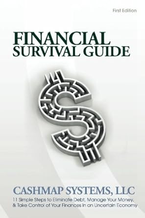 Financial Survival Guide: 11 Simple Steps to Eliminate Debt, Manage ...