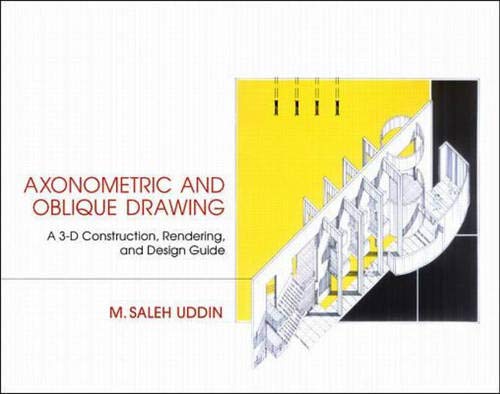 Amazon.com: Axonometric and Oblique Drawing: A 3-D Construction ...