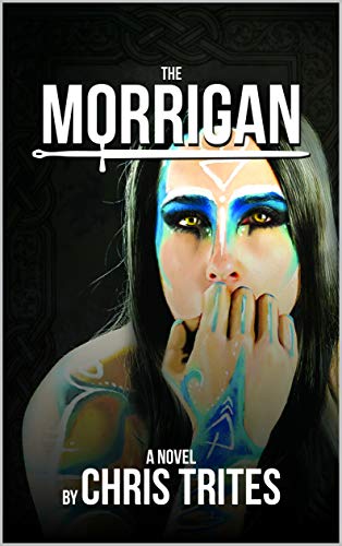 The Morrigan eBook : Trites, Chris: Amazon.co.uk: Kindle Store