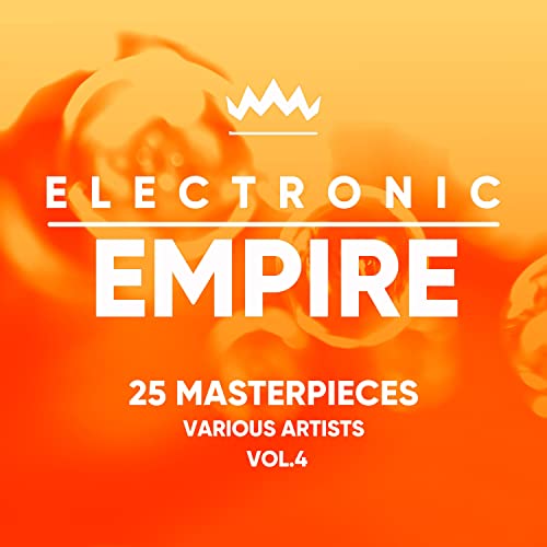 Electronic Empire (25 Masterpieces), Vol. 4 von VARIOUS ARTISTS auf Amazon Music Unlimited