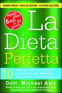 Amazon.com: La dieta perfetta: 9788818027952: Michael. Aziz: Books