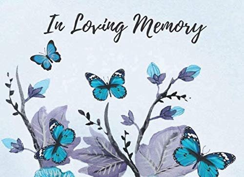 In Loving Memory: Butterfly Funeral Guest Book Celebration Of Life ...