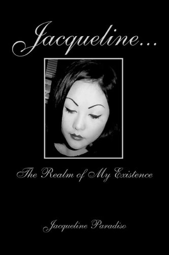 Jacqueline...the Realm of My Existence: Paradiso, Jacqueline ...