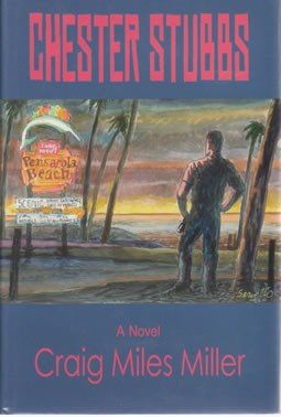 Chester Stubbs: Miller, Craig Miles: 9780939767366: Amazon.com: Books