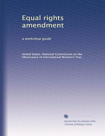 Amazon.com: Equal rights amendment: a workshop guide: United States ...