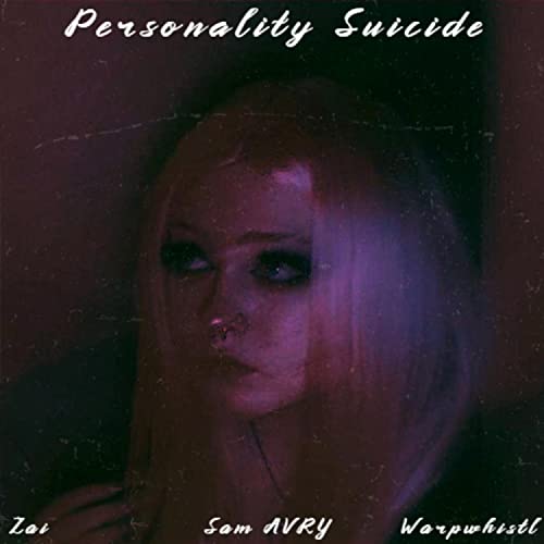 Amazon MusicでSam Avry feat. Warpwhistl & Zai!のPersonality Suicideを再生する
