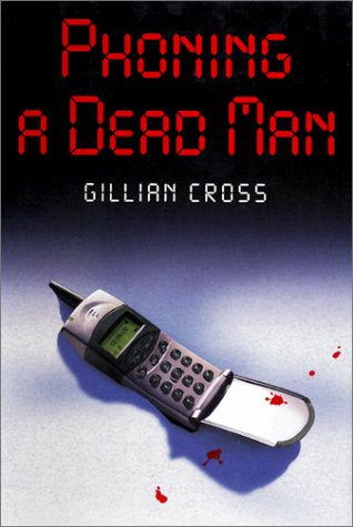 Amazon.com: Phoning a Dead Man: 9780823416851: Cross, Gillian: Books