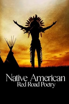 Native American Red Road Poetry - Kindle edition by Loomis III , Adrain ...