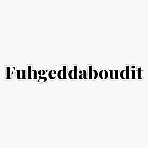Amazon.com - Fuhgeddaboudit! Italian Pride Sticker Vinyl Decal Bumper ...