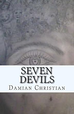 Seven Devils: Christian, Damian J.: 9781499771213: Amazon.com: Books