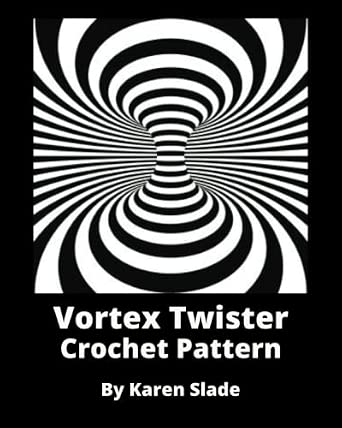 Vortex Twister Crochet Pattern: Pattern for crochet, knitting, rug ...