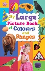 Amazon.in: Buy My Large Picture Book: Colours and Shapes Book Online at ...