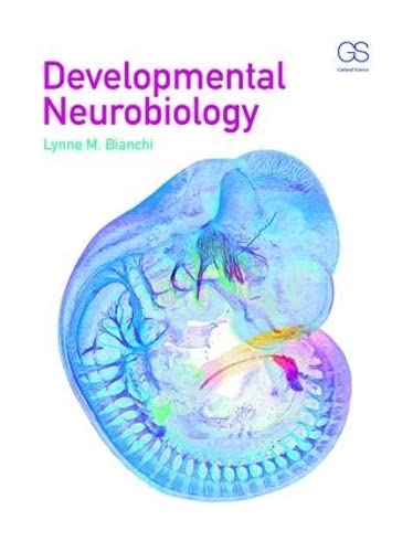 Developmental Neurobiology: 9780815344827: Medicine & Health Science ...