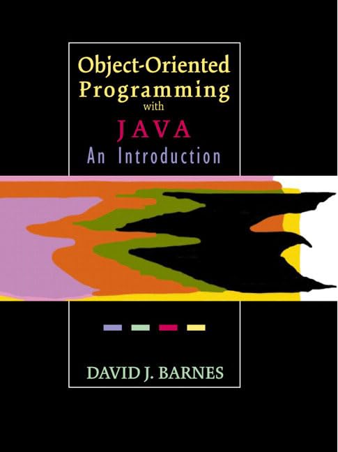 Object Oriented Programming With Java An Introduction Barnes David 7460