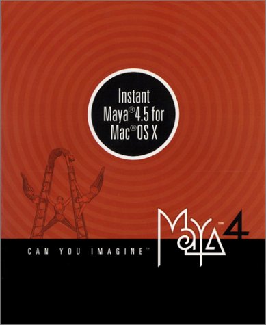 Instant Maya 4.5 for Mac OSX with Maya Personal Learning Edition ...