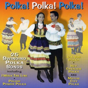 Various Artists - Polka! Polka! Polka!/25 Swinging Polka Songs - Amazon ...