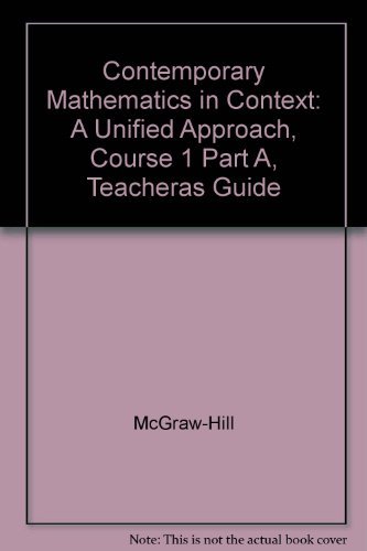 Contemporary Mathematics in Context Course 1, Part A (Teacher's Guide ...