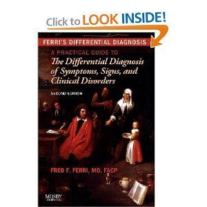 By Fred F. Ferri MD FACP Ferri's Differential Diagnosis: A Practical ...
