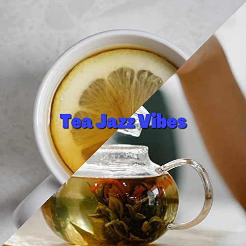 Amazon.co.jp: Tea Jazz Vibes : Coffee House Instrumental Jazz Playlist ...