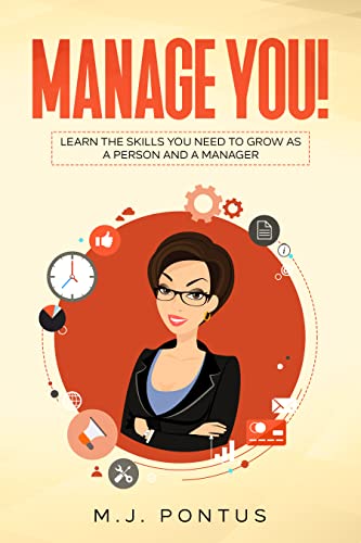 Amazon.com: Manage You!: Learn the Skills You Need to Grow as a Person ...