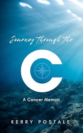 Amazon.com: Journey through the “C”: A Short Cancer Memoir eBook ...