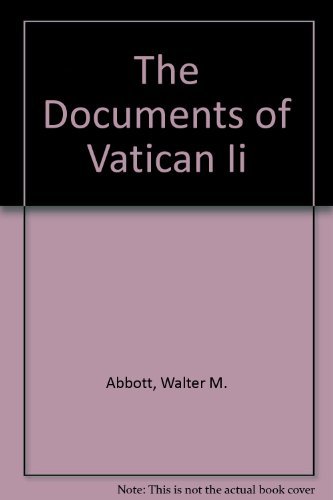 The Documents of Vatican II: Abbott, Walter M. (editor): Amazon.com: Books