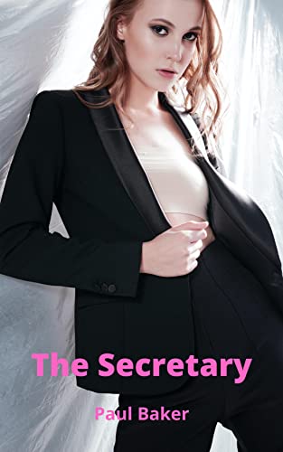 The Secretary - Kindle edition by Baker, Paul. Literature & Fiction ...