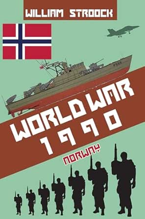 Amazon.com: World War 1990: Norway eBook : Stroock, William : Kindle Store