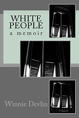 Amazon.com: White People: a memoir eBook : Devlin, Winnie: Kindle Store