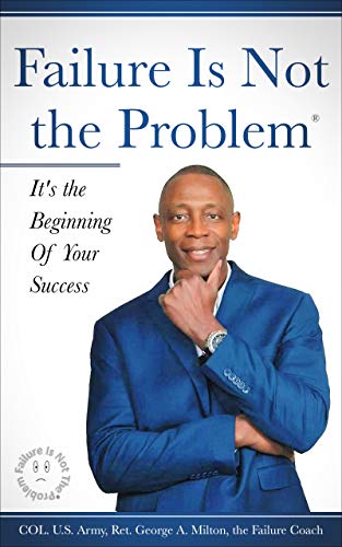 Failure Is Not The Problem: It's the Beginning Of Your Success - Kindle ...