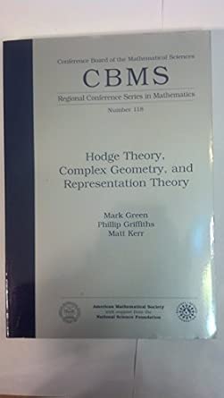 Amazon.com: Hodge Theory, Complex Geometry, and Representation Theory ...