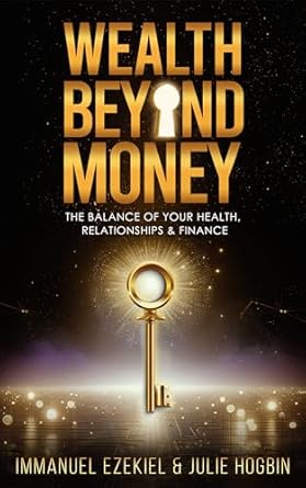Amazon.com: Wealth Beyond Money: The Balance of Health, Relationships ...