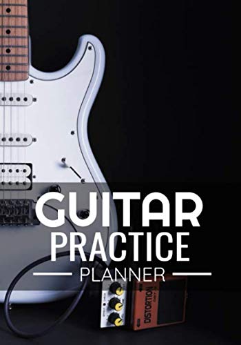 Guitar Practice Planner: 52 Weeks Journal | Organise your practice ...