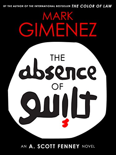 Amazon.com: The Absence of Guilt (A. Scott Fenney Book 3) eBook ...