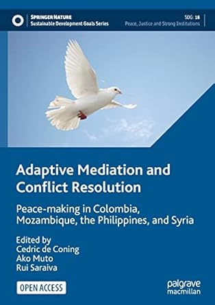 Adaptive Mediation and Conflict Resolution: Peace-Making in Colombia ...