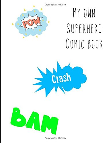 My own superhero comic book: Create your own comic book: Amazon.co.uk ...