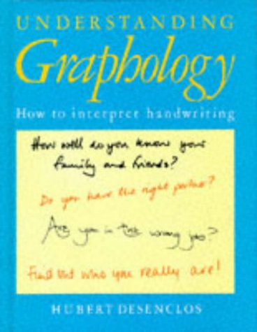 Buy Understanding Graphology: How to Interpret Handwriting Book Online ...