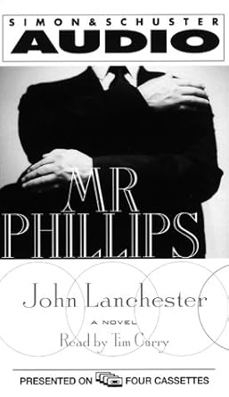 Mr. Phillips: Lanchester, John, Curry, Tim: Amazon.com: Books