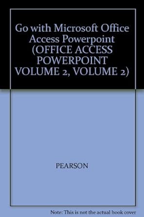 Amazon.co.jp: Go with Microsoft Office Access Powerpoint (OFFICE ACCESS POWERPOINT VOLUME 2 ...