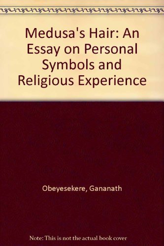 Medusa's hair: An essay on personal symbols and religious experience ...