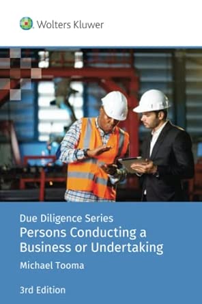 Due Diligence: Persons Conducting a Business or Undertaking - 3rd ...
